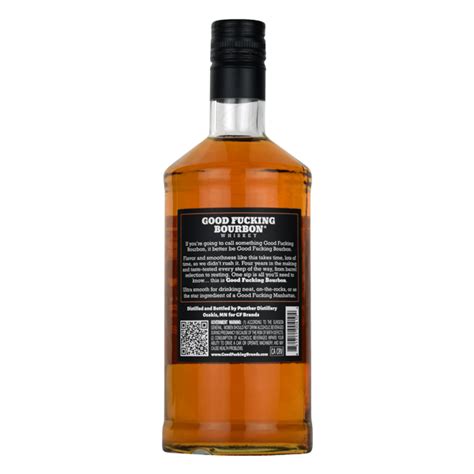 Good Fucking Bourbon Whiskey Good Fucking Spirits Fuckin Whiskey