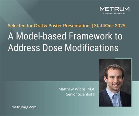 Selected For Oral And Poster Presentation At Stat4onc 2025 Metrum Research Group Posted On The