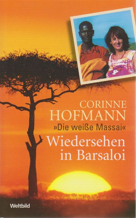 Wiedersehen In Barsaloi 9783828986428 Corinne Hofmann Books