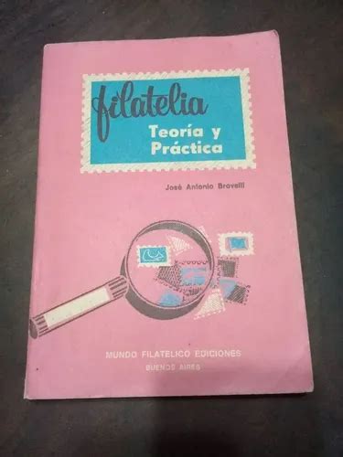 Libro Filatelico De Teoria Y Practica De Jose Brovelli Mercadolibre