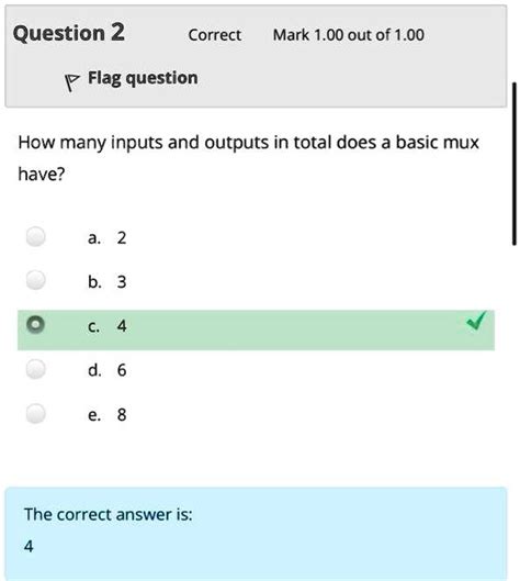 Question 2 Correct Mark 100 Out Of 100 Flag Question How Many Inputs And Outputs In Total Does