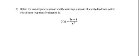 Solved 2 Obtain The Unit Impulse Response And The Unit Step