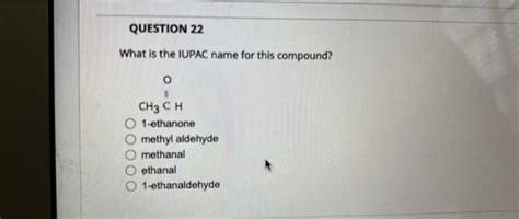 Solved What Is The Iupac Name For This Compound 1 Ethanone