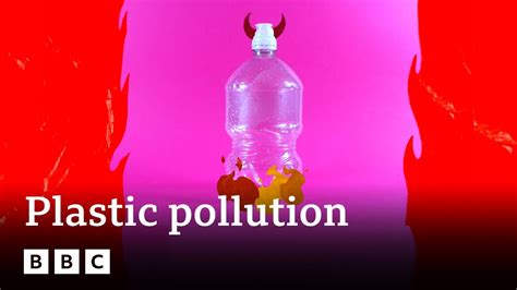 The Problem With Plastic And How We Can Solve It Bbc Ideas Youtube