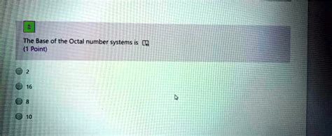 solved the base of the octal number systems is 07 point