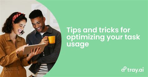Tips And Tricks For Optimizing Your Task Usage