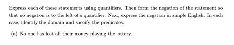 Solved Express Each Of These Statements Using Quantifiers
