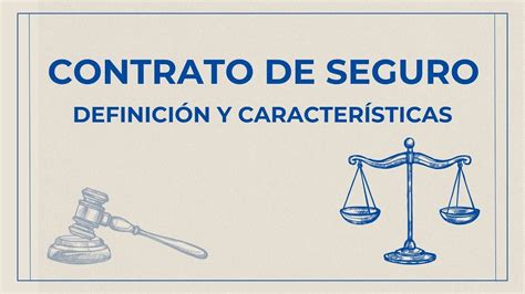 Contrato De Seguro Definición Y Características Youtube