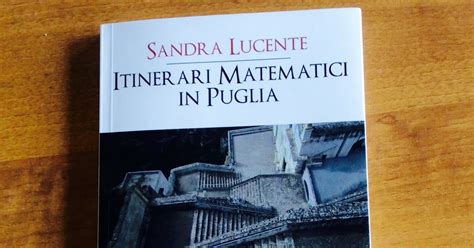 Popinga La Puglia Matematica Di Sandra Lucente