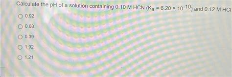 Solved Calculate the pH ﻿of a solution containing | Chegg.com