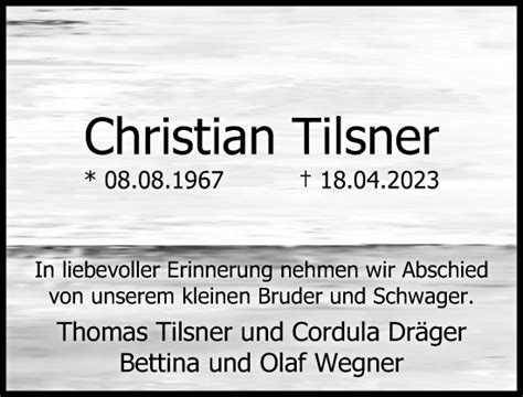 Traueranzeigen Von Christian Tilsner Trauer Anzeigen De