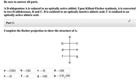 Solved A D Aldopentose A Is Reduced To An Optically Active