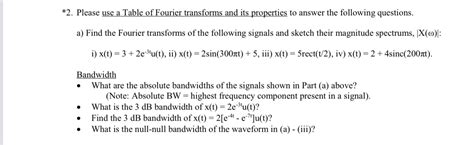 Solved Please Use A Table Of Fourier Transforms And Its Chegg