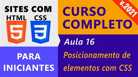 criação de sites com html5 e css3 aula 16 posicionamento de