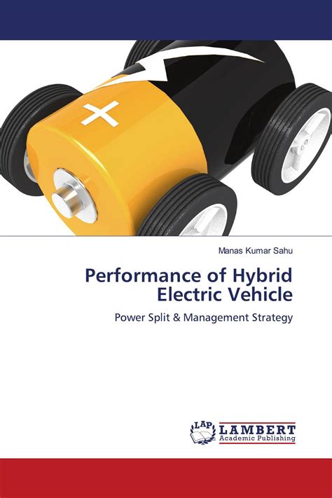Performance Of Hybrid Electric Vehicle 978 620 3 92674 3 9786203926743 6203926744