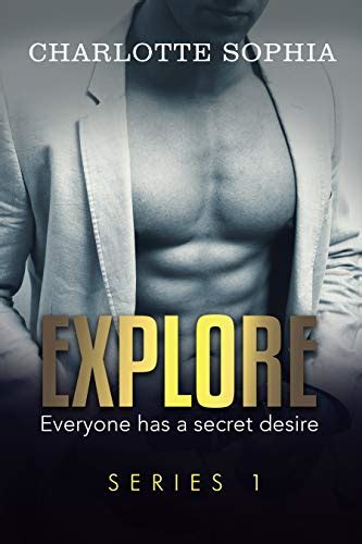 Explore Everyone Has A Secret Desire Adult Erotica Book 1 Ebook