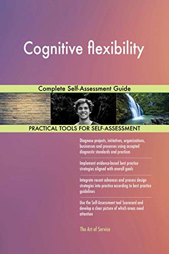 Cognitive Flexibility Complete Self Assessment Guide EBook Blokdyk Gerardus Amazon Ca