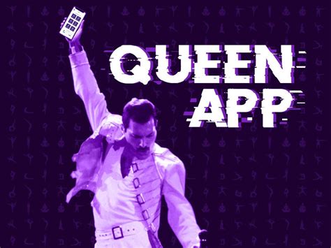 Queen App