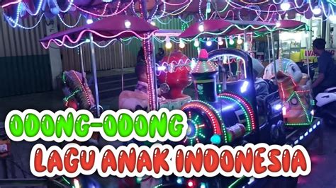 NAIK ODONG ODNG//SAMBIL BER NYA NYI//lagu anak top//lagu anak indonesia//lagu anak paud//lagu ...