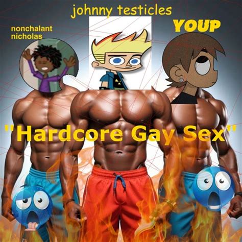 Stream Hardcore Gay Sex Ft Youp And Nonchalantnicholas By Johnny Testicles Listen Online For