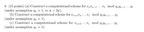 8 15 Points A Construct A Computational Scheme