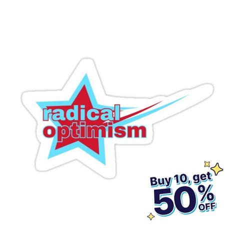 Radical Optimism Sticker For Sale By Lavenderhighs Optimism