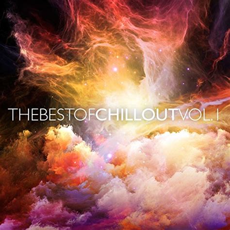 The Best Of Chill Out Vol I De The New Ambient En Amazon Music Amazon Es