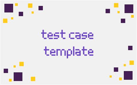 Test Plan Template For Test Automation Process