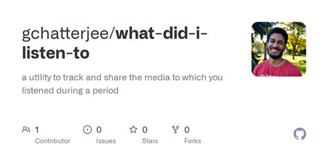 Github Gchatterjeewhat Did I Listen To A Utility To Track And Share The Media To Which You