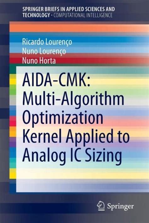aida cmk multi algorithm optimization kernel applied to analog ic sizing
