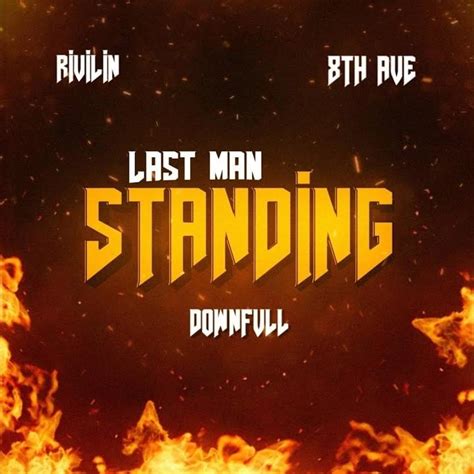 Downfvll Last Man Standing Lyrics And Tracklist Genius