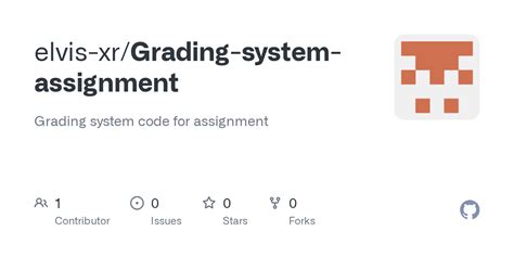 Github Elvis Xrgrading System Assignment Grading System Code For