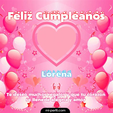 🎂 Feliz Cumpleaños Lorena 🎊 53 Imágenes Y S De Happy Birthday
