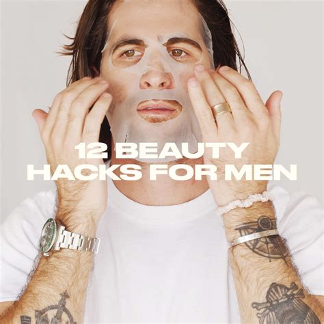 12 Beauty Hacks For Men The Skinny Confidential