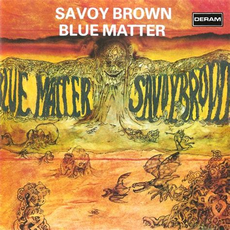 Savoy Brown Blue Matter Lyrics And Tracklist Genius