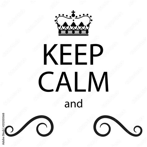 Elevate Your Style With The Keep Calm Crown Timeless Confidence