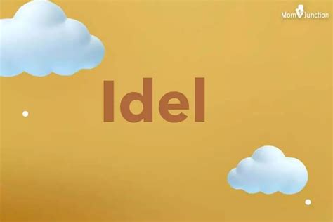 Explore Idel Name Pronunciation Meaning And Popularity Complete Guide