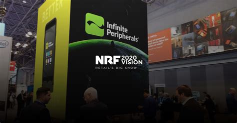 Post NRF 2020 Infinite Peripherals