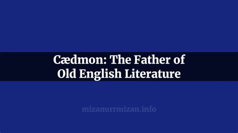 Caedmon The Father Of Old English Literature