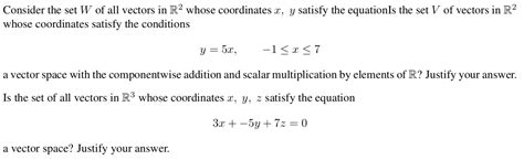 Solved Consider The Set W Of All Vectors In R Whose Chegg