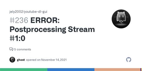 Error Postprocessing Stream 10 · Issue 236 · Jely2002youtube Dl