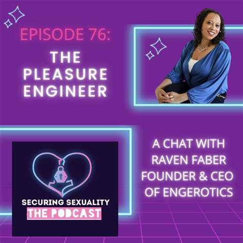 The Pleasure Engineer A Conversation With Raven Farber Securing