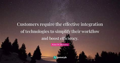 Customers Require The Effective Integration Of Technologies To Simplif
