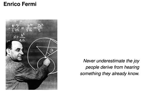 Enrico Fermi Quotes Dr Enrico Fermi It History Society
