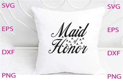 Maid Of Honor Svg Design Graphic By Lazy Cute Cat Creative Fabrica