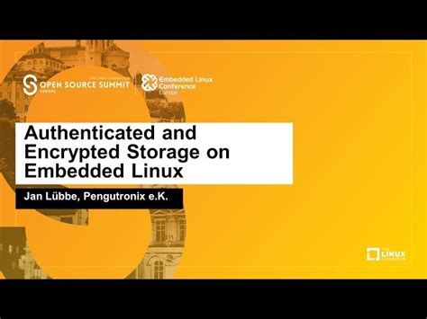 Conference Talks Talk Authenticated And Encrypted Storage On Embedded Linux From Linux