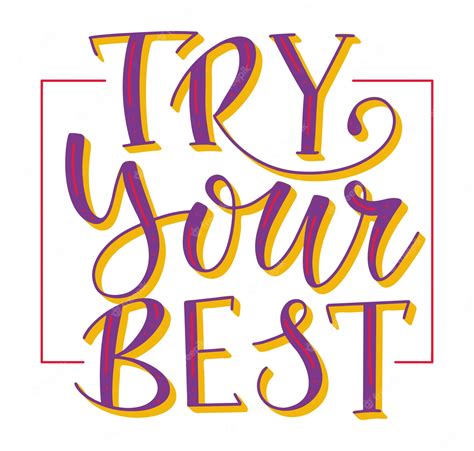 Premium Vector Try Your Best Vector Stock Illustration