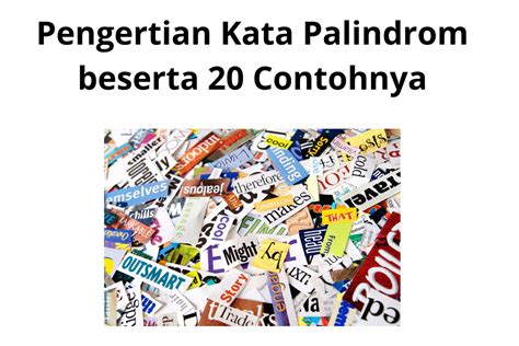 Pengertian Kata Palindrom Beserta Contohnya
