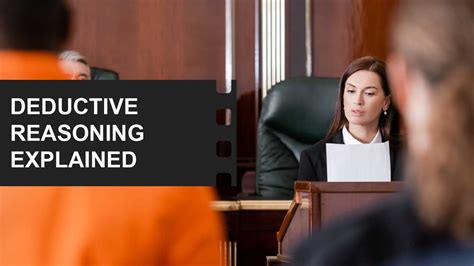 Deductive Reasoning Explained Logic Film And Fallacies Filmdaft