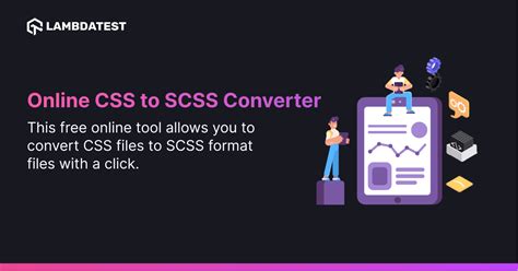 css to scss online converter lambdatest